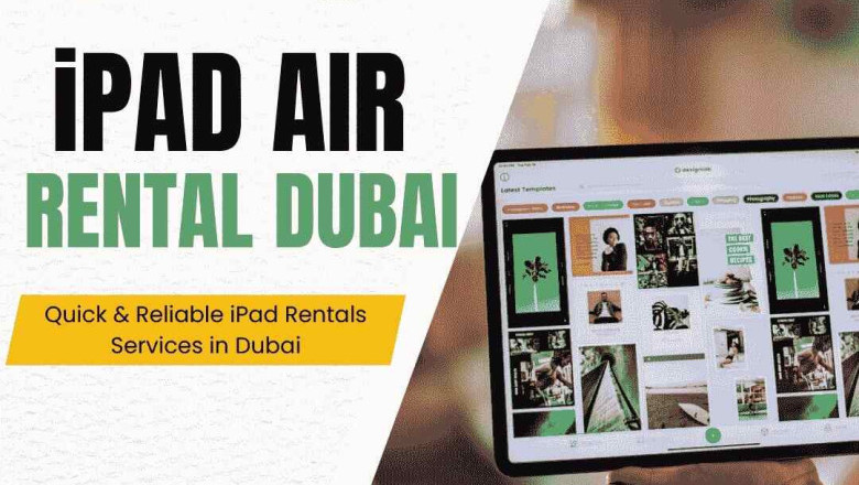 2025's Best Options for iPad Air Rental in Dubai | Cutmirchi ...