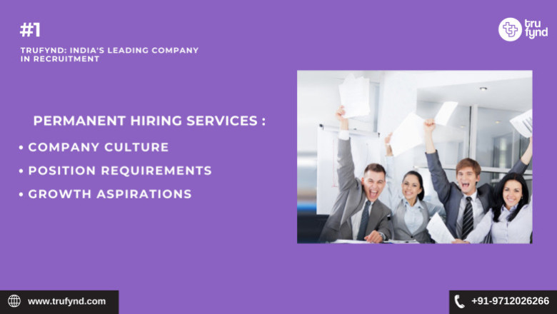 The Benefits of Permanent Hiring Services with TruFynd | Cutmirchi ...