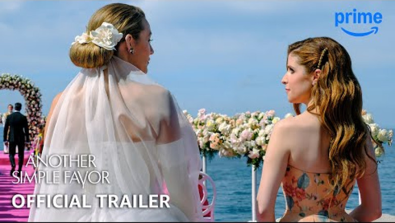 ‘Another Simple Favor’ Trailer: Blake Lively & Anna Kendrick Return in Twisted Murder Mystery