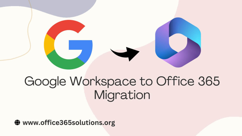 Google Workspace to Office 365 Migration: A Complete Guide | Cutmirchi ...